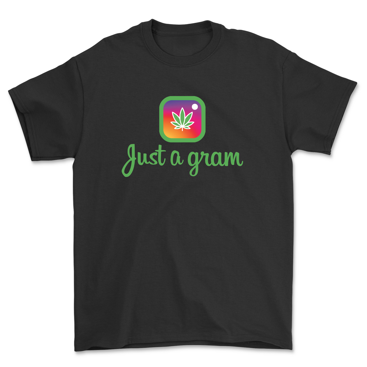 Just a gram T-shirt – customcut